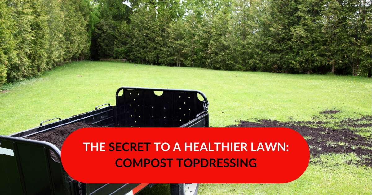 The Secret to a Healthier Lawn: Compost Topdressing - Irrigation ...